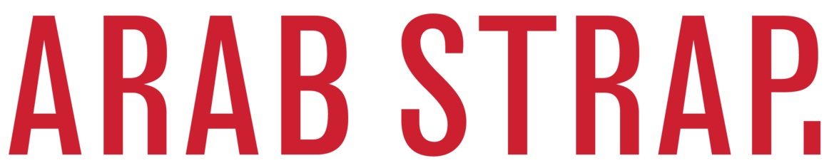 BIG NOTHING: ARAB STRAP